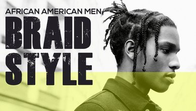 Glamorous Braid Styles for African American Men